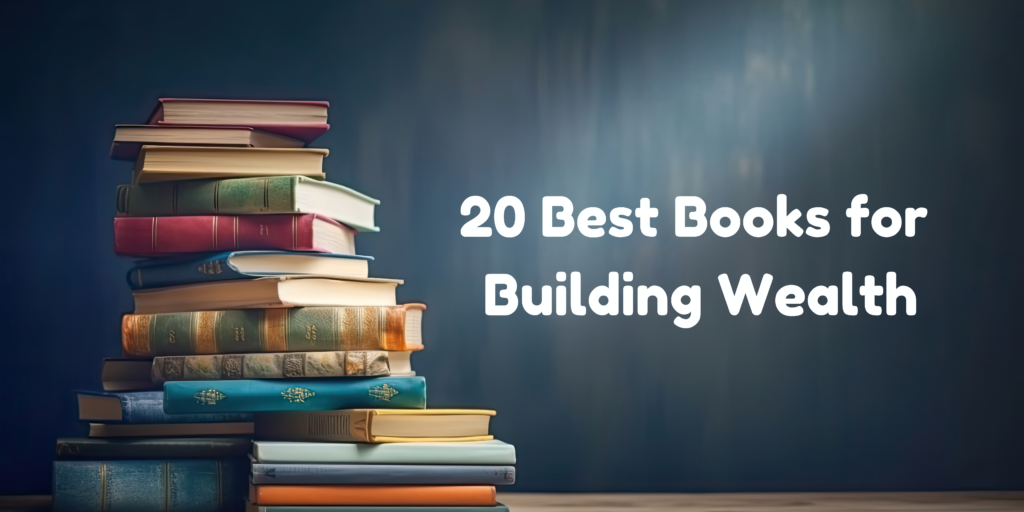 20 Best Books for Building Wealth in 2024 | Wealthy Thrifter